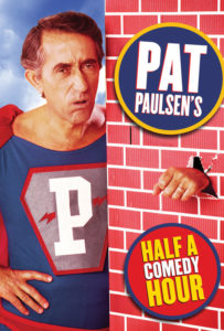 Pat Paulsen’s Half a Comedy Hour - MPI Media